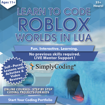 Simply Coding Coding for Kids Learn to Code Roblox Worlds in Lua Course ...